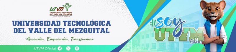 Universidad Tecnológica del Valle del Mezquital – UTVM